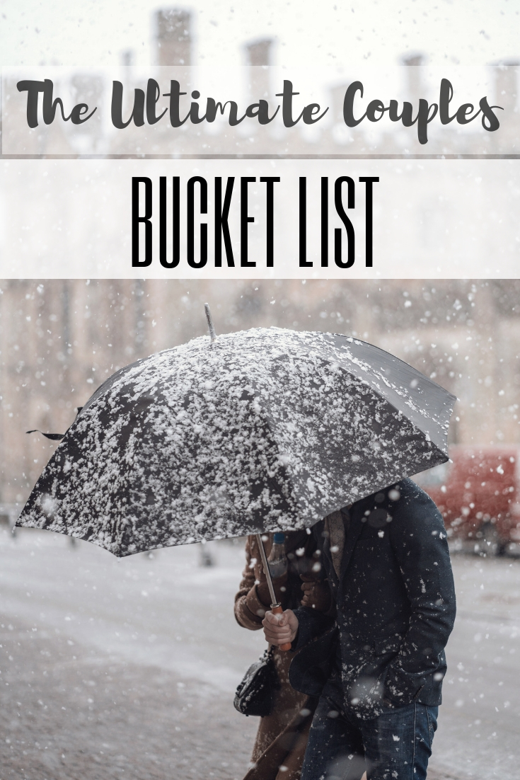 Couples Bucket List 68 Fun Activities Things To Do