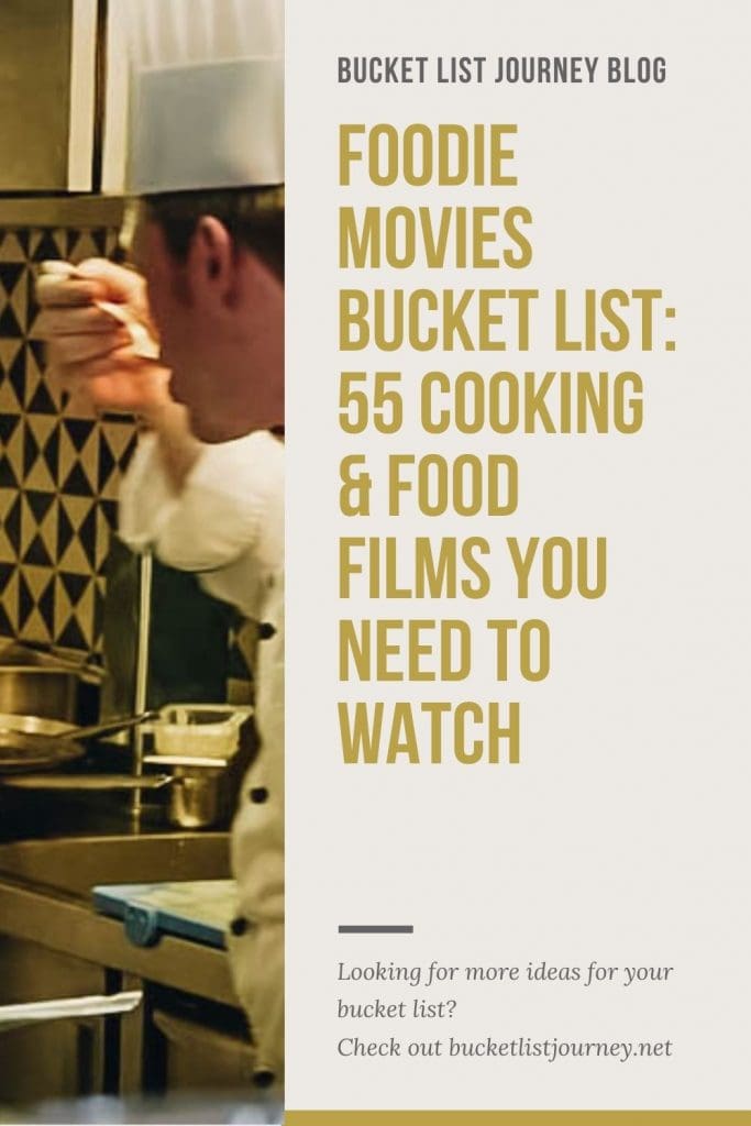 Foodie Movies Bucket List: 55 Cooking & Food Films You Need to Watch