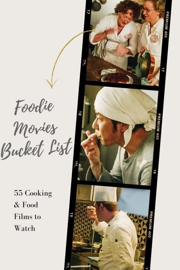 Foodie Movies Bucket List: 55 Cooking & Food Films You Need to Watch
