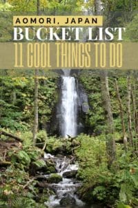 Aomori Bucket List: 11 Things to Do in Japan’s Northeastern Prefecture