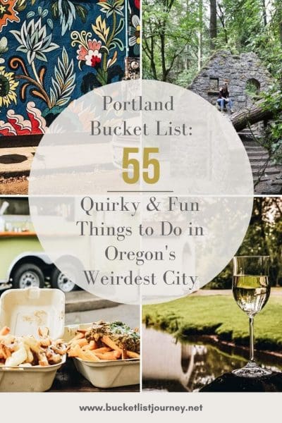 Portland Bucket List: 55 Fun Things to Do in Oregon's Top City
