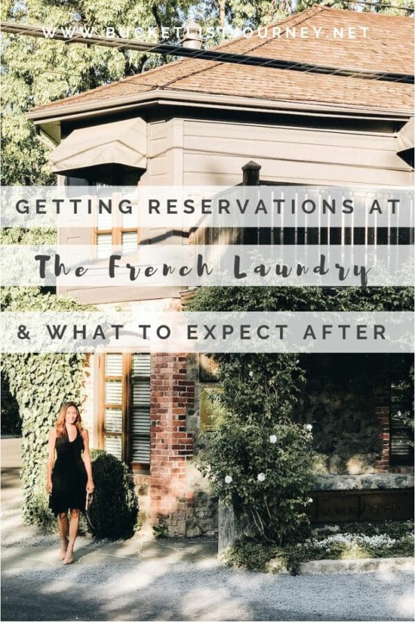 Getting Reservations at Napa's The French Laundry & What to Expect