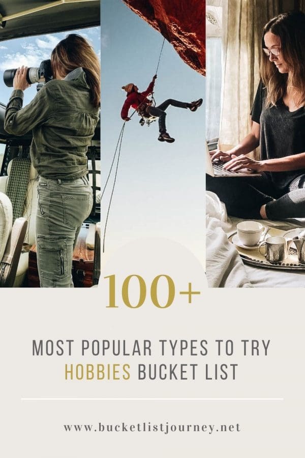Hobbies Bucket List: The 100+ Most Popular Types to Try