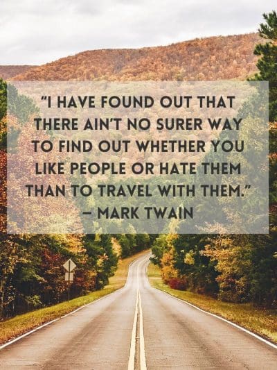 75+ Road Trip Quotes to Inspire Your Next Long Drive