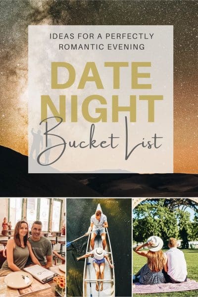 Date Night Bucket List: 75 Cute Ideas for a Fun Evening
