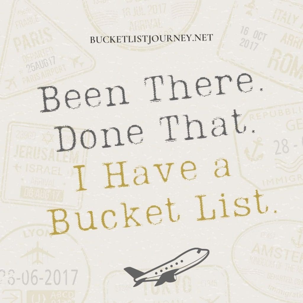 100 Best Bucket List Quotes (from the Movie & More)