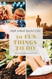 High School Bucket List: 50 Fun Things to Do