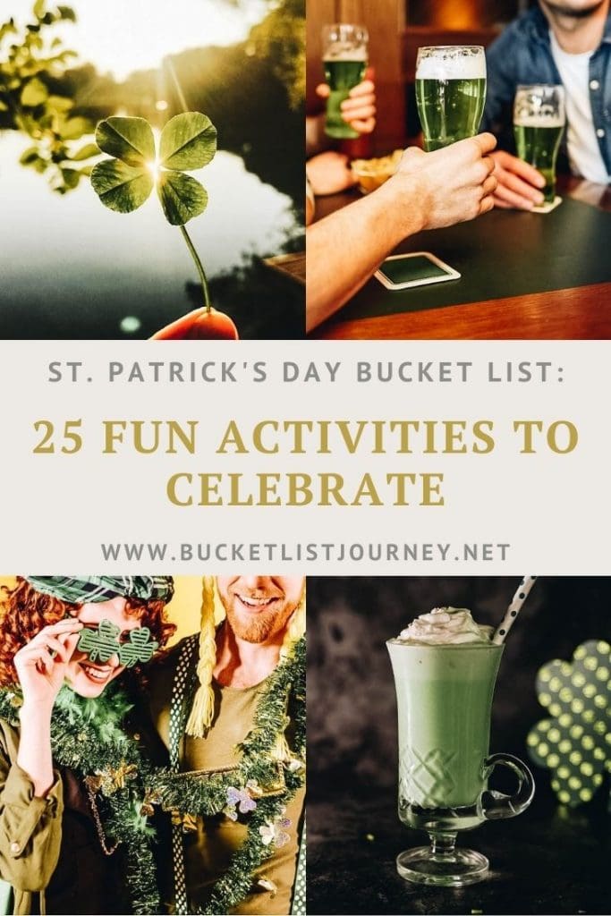 St. Patrick's Day Bucket List: 25 Fun Activities to Celebrate