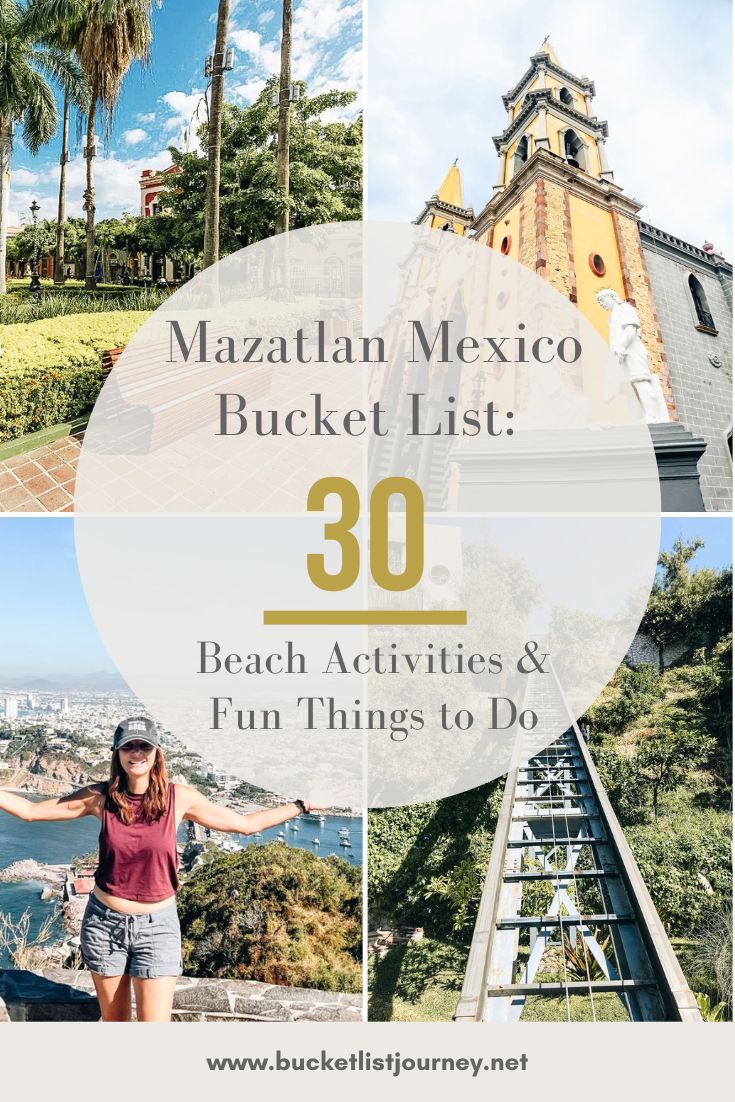 Mazatlan Mexico Bucket List: 30 Activities & Fun Things to Do