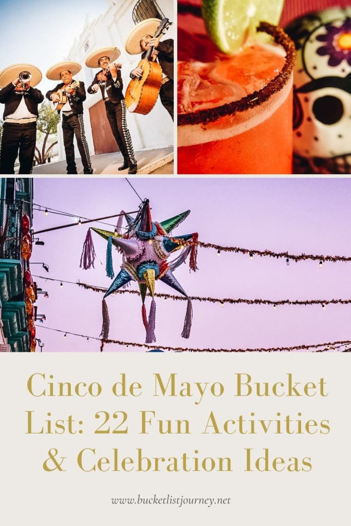 Cinco de Mayo Bucket List: 22 Fun Activities & Celebration Ideas