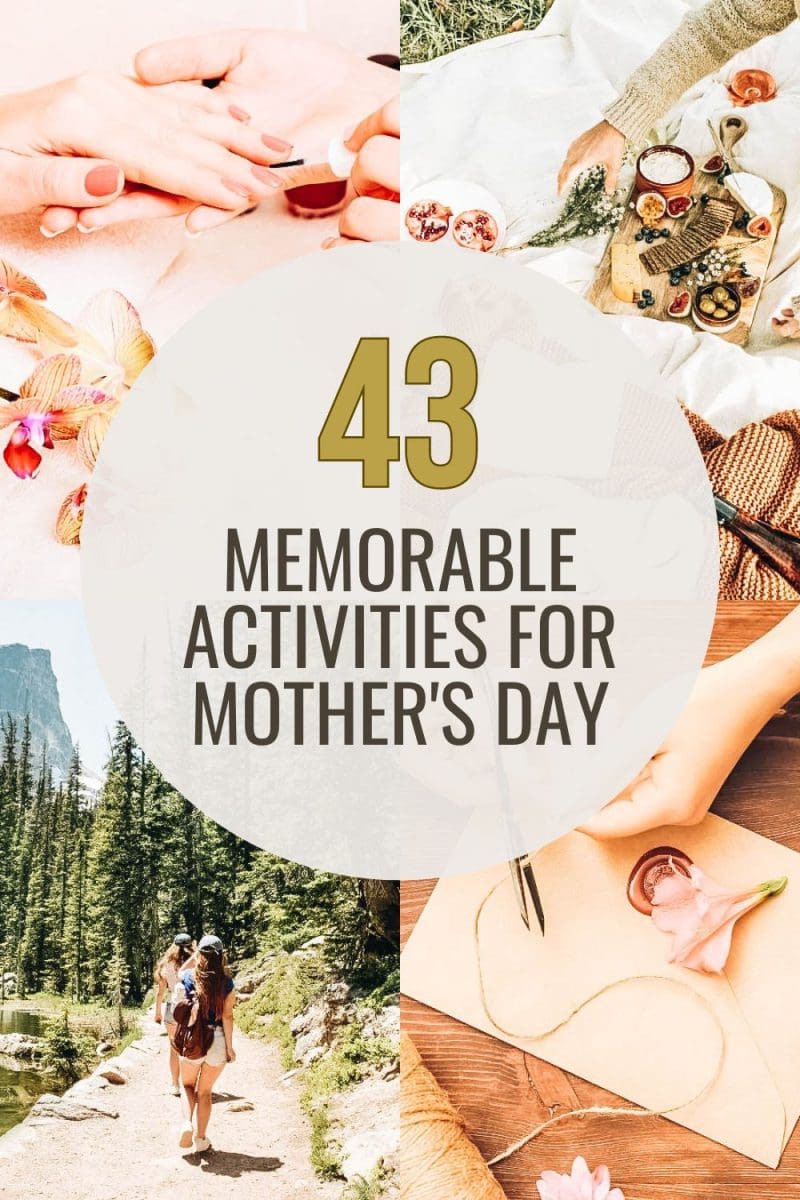 30 Mother's Day Activities, Gift Ideas & Fun Things to Do With Mom