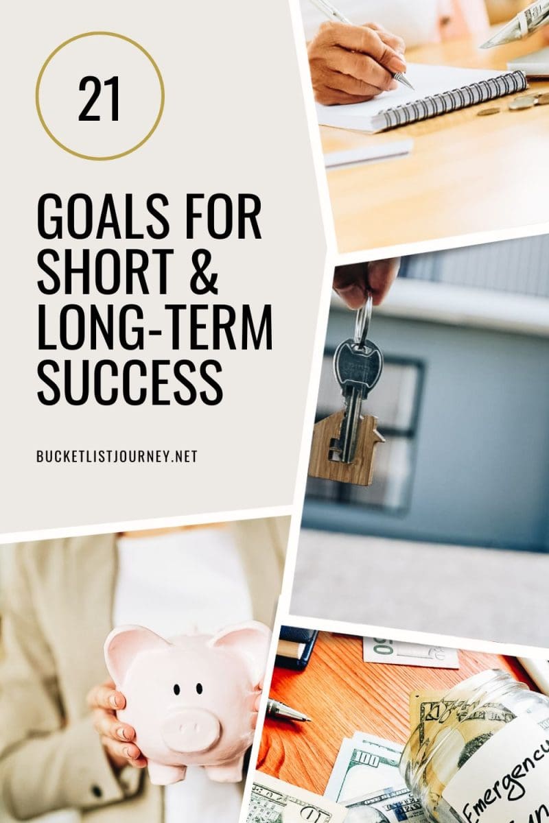 21 Financial Goals Bucket List: Short & Long Term Ideas