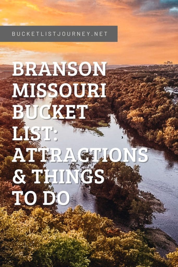 Branson Missouri Bucket List: Top Attractions & Things to Do