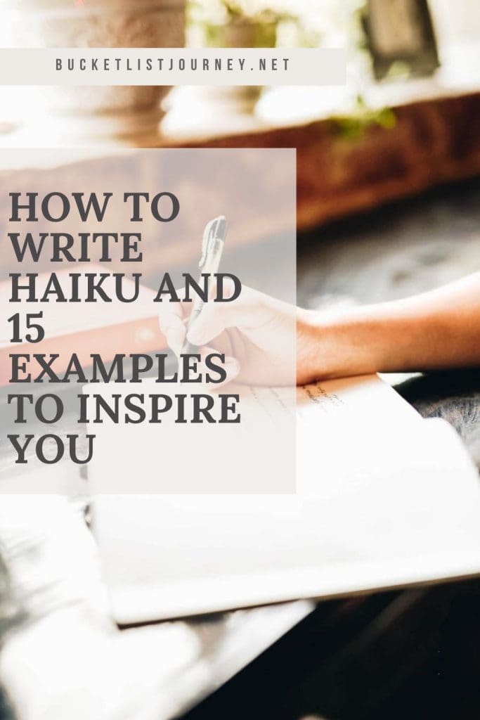 How to Write a Haiku Poem (with 15 Examples)