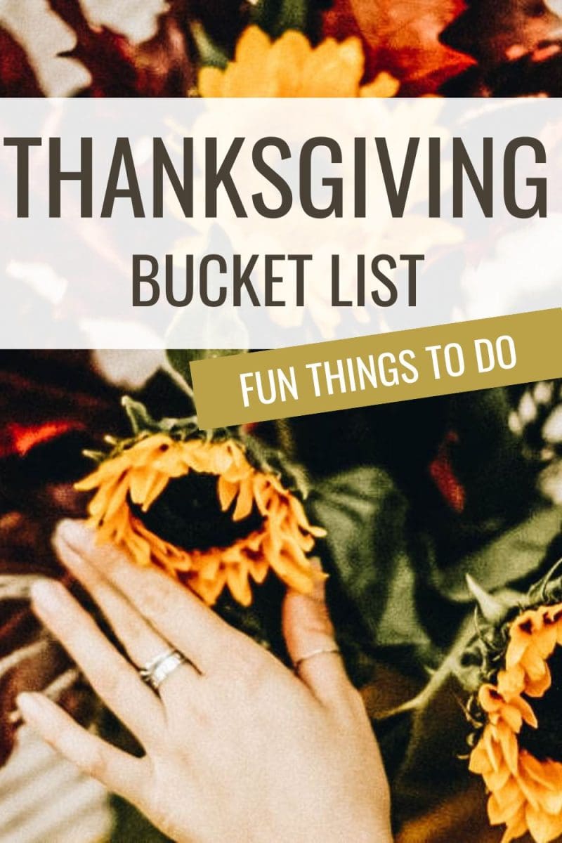 Thanksgiving Bucket List: 64 Activities & Fun Things to Do