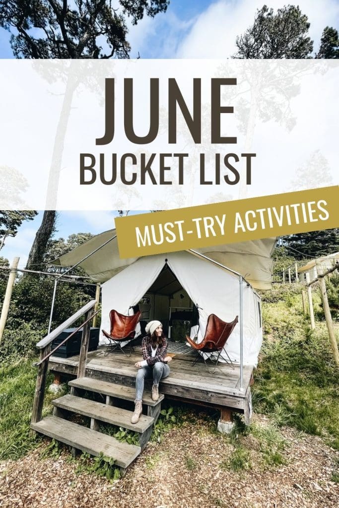 June Bucket List: 27 Things to Start off Summer Activities