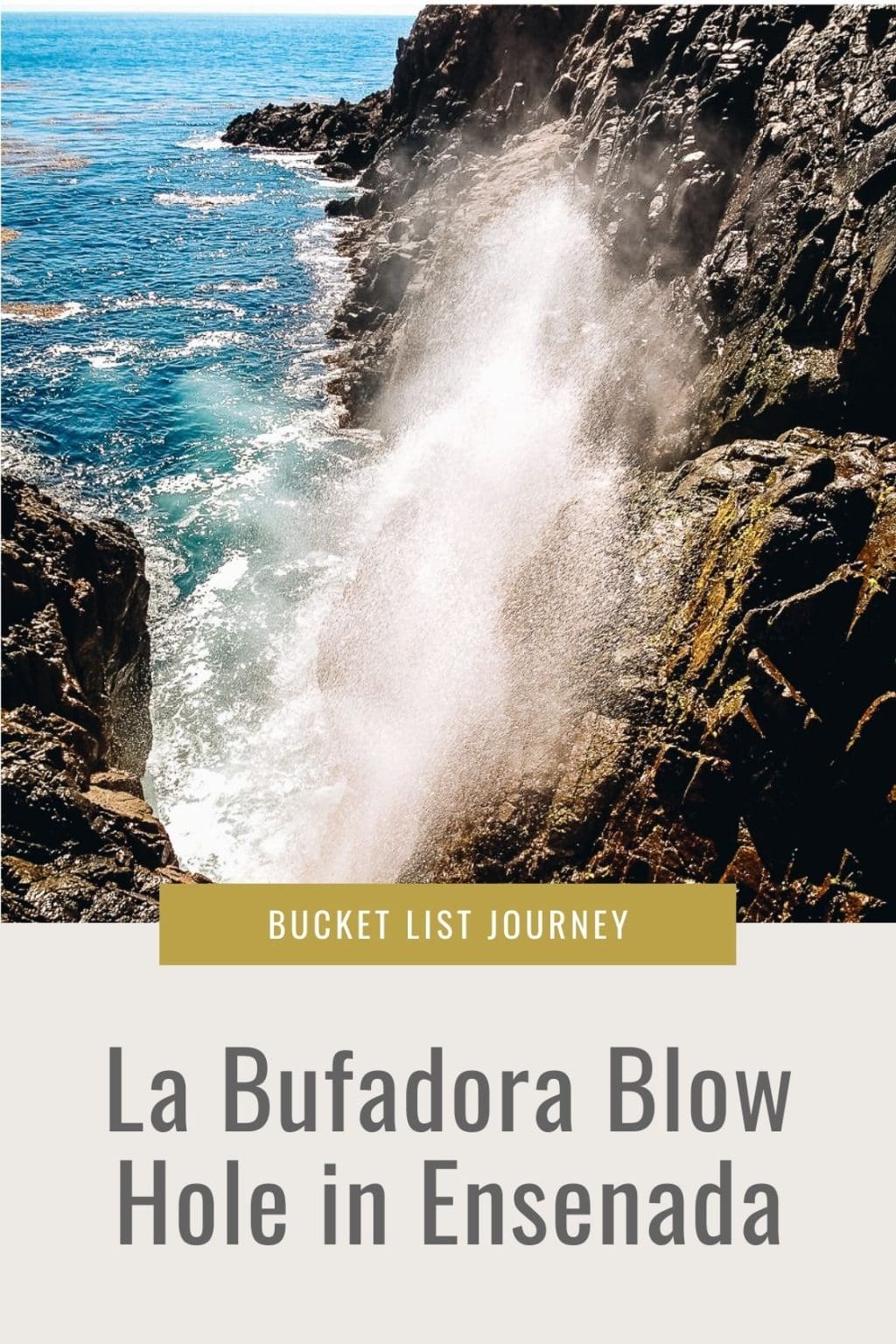 The Blow Hole at La Bufadora in Ensenada, Mexico